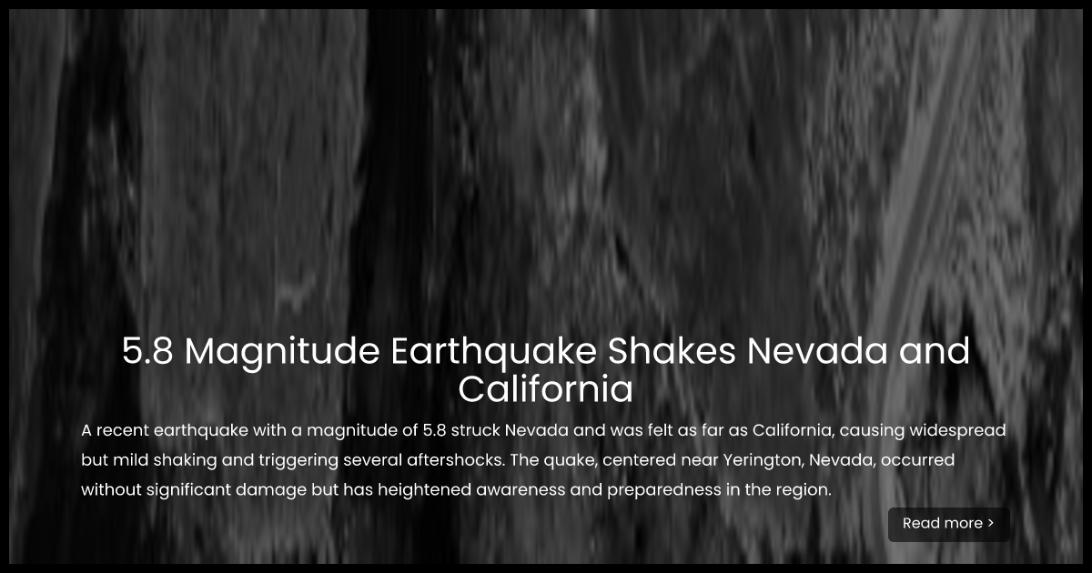 5.8 Magnitude Earthquake Shakes Nevada and California | Trendy.so