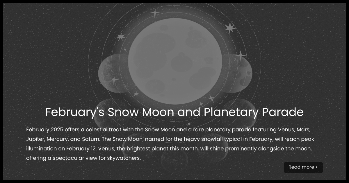 February's Snow Moon and Planetary Parade | Trendy.so