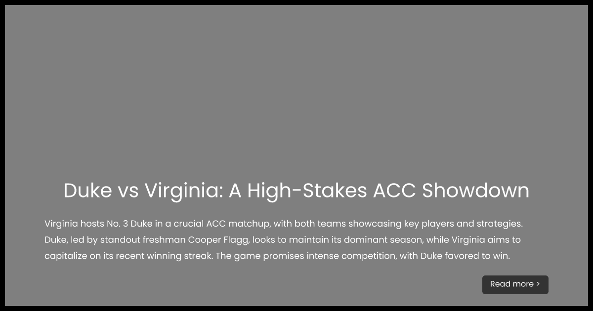 Duke vs Virginia: A High-Stakes ACC Showdown | Trendy.so