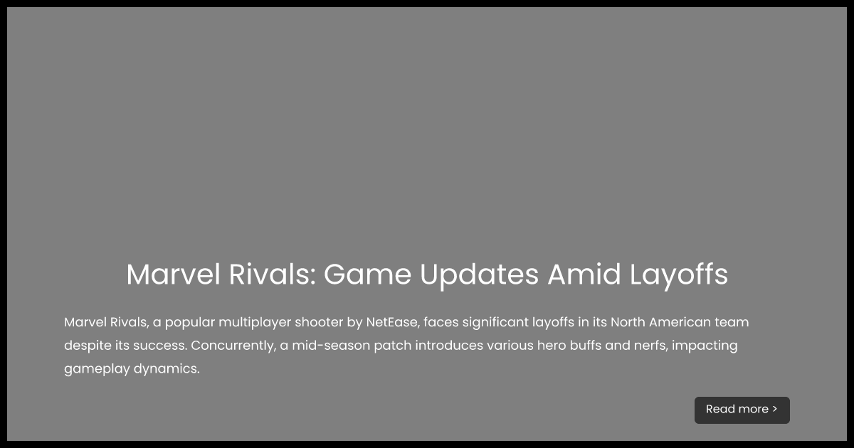 Marvel Rivals: Game Updates Amid Layoffs | Trendy.so